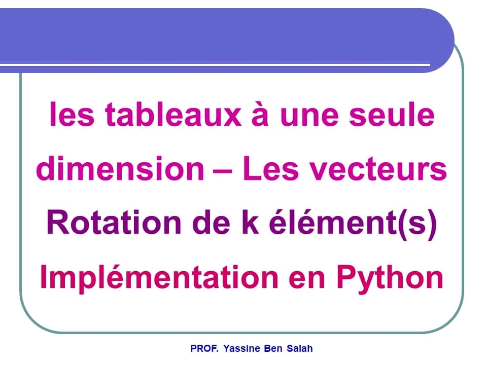 Bac Sc de l'informatique Algorithme et programmation les tableaux a une seule dimension les ...